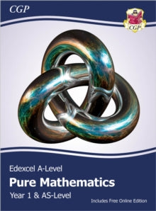 CGP Edexcel A-Level Maths Edexcel AS & A-Level Mathematics Student Text ...